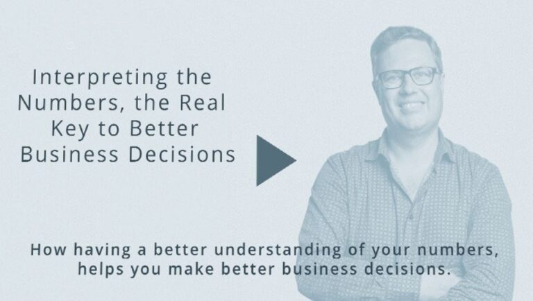 Interpreting the Numbers, the Real Key to Better Business Decisions ...
